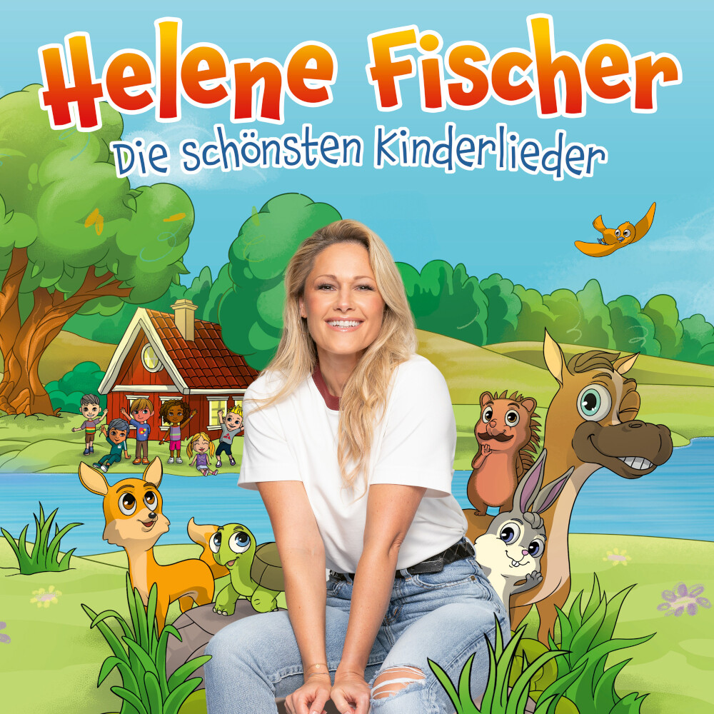 Die schönsten Kinderlieder - Helene Fischer